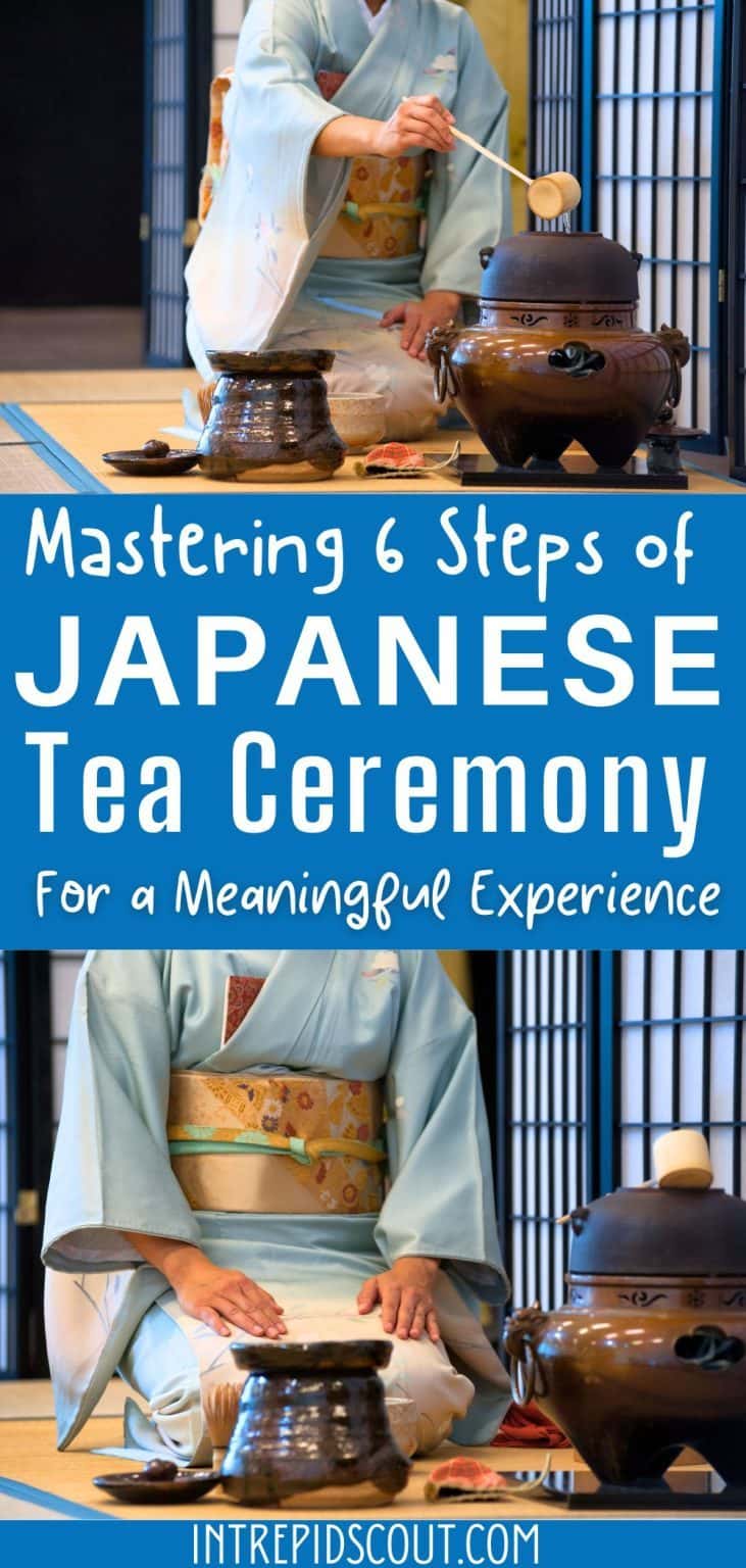 Discover 6 JAPANESE TEA CEREMONY STEPS for a Meaningful Experience ...