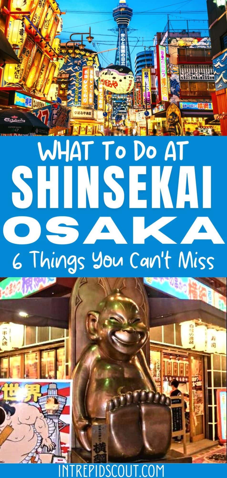 WHAT to DO in SHINSEKAI Osaka (6 Fun Things You Can't Miss) • Intrepid ...