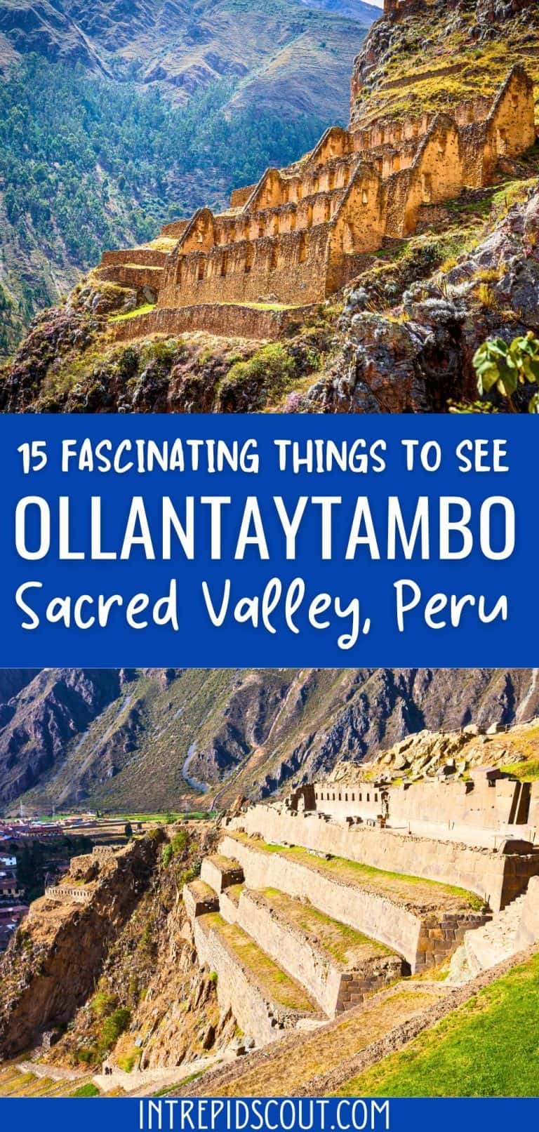 Cusco to Ollantaytambo: 15 Fascinating Things to Discover at Peru's ...