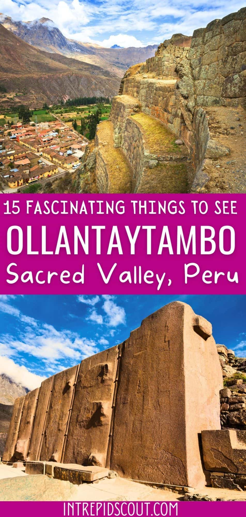 Cusco to Ollantaytambo: 15 Fascinating Things to Discover at Peru's ...