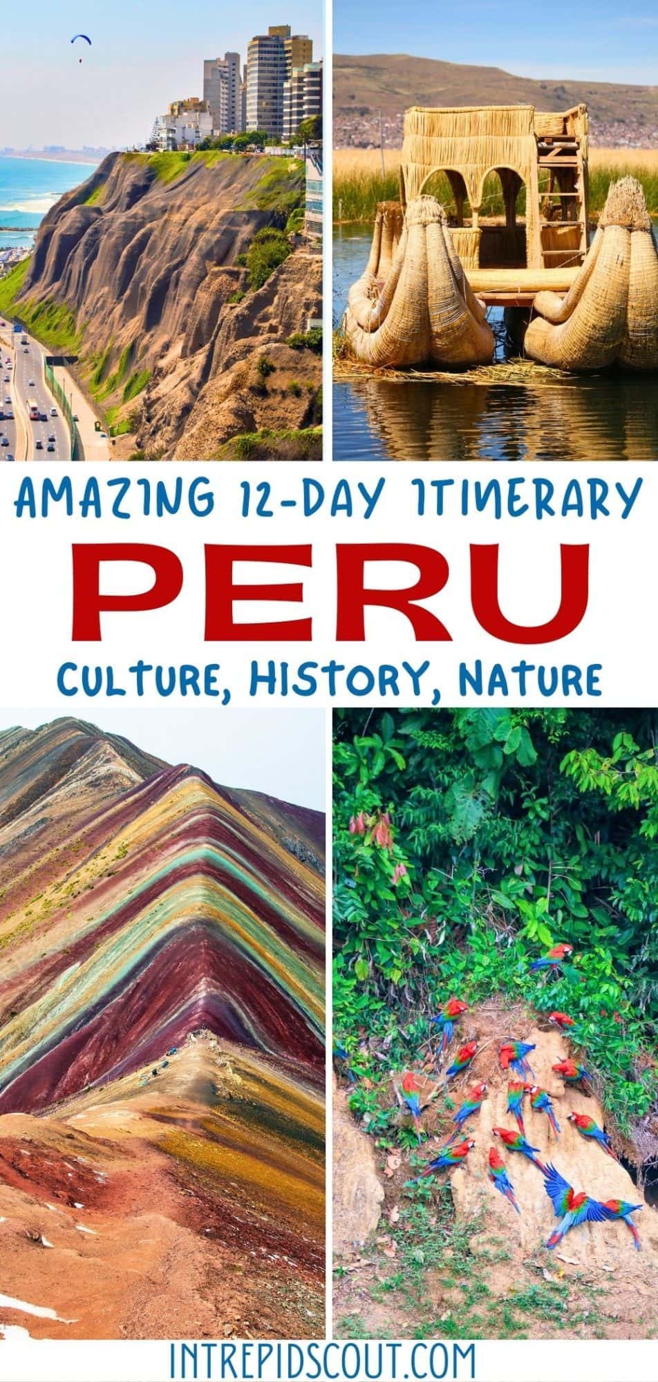 Amazing 12 Days in Peru: Exploring the Best of Peruvian Wonders ...