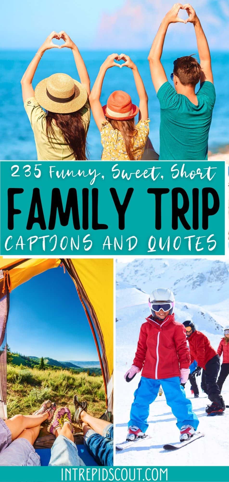 235 Unforgettable FAMILY TRIP CAPTIONS and QUOTES (Perfect for Vacation ...