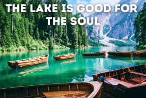 218 Beautiful LAKE CAPTIONS and QUOTES to Accompany Your Lake Photos ...