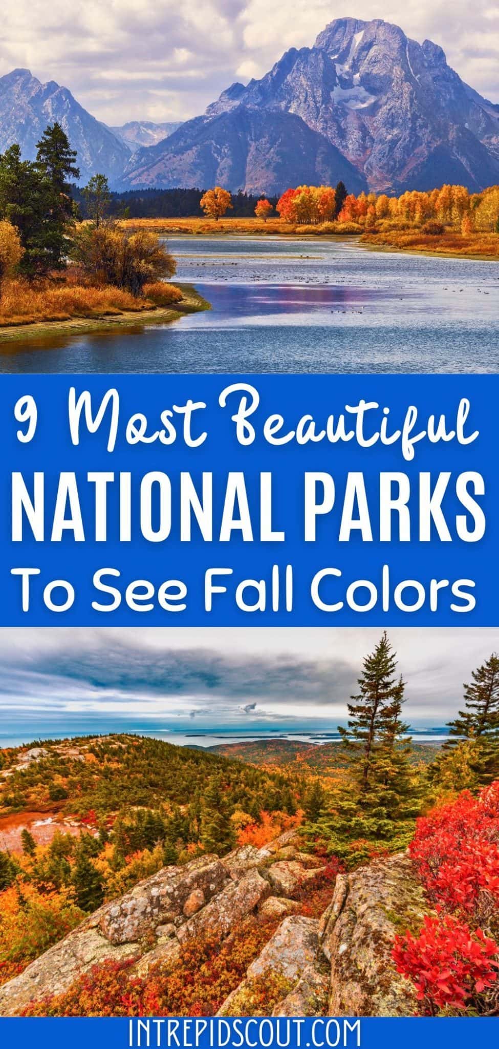 9 Best National Parks to See Fall Colors (Ranked!) • Intrepid Scout