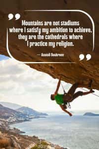 91 Inspirational Climbing Mountains Captions and Quotes to Reach New ...